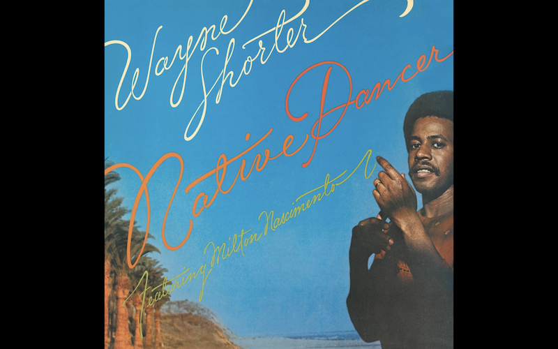 Wayne Shorter – Lilia [Milton Nascimento and Lô Borges] | eyeshadow